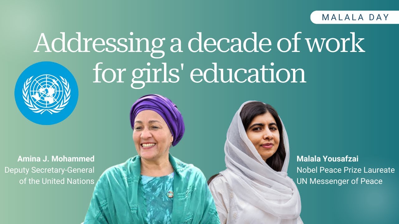 Malala Day 2023 | Addressing a Decade of Work for Girls’ Education ...