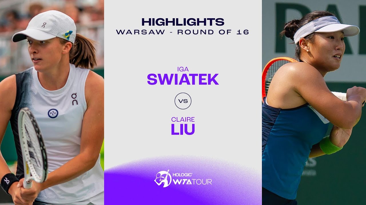 Iga Swiatek vs. Claire Liu | 2023 Warsaw Round of 16 | WTA Match ...