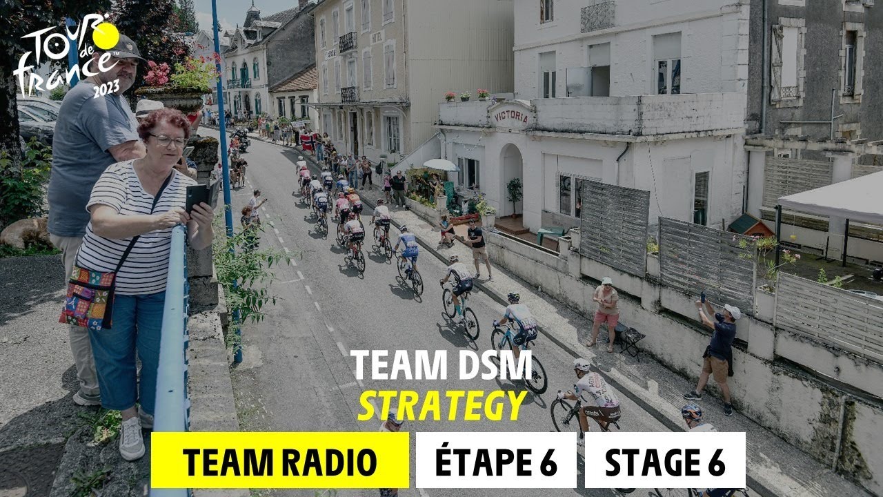 Team DSM Team Radio - Stage 6 - Tour de France 2023 - The Global Herald