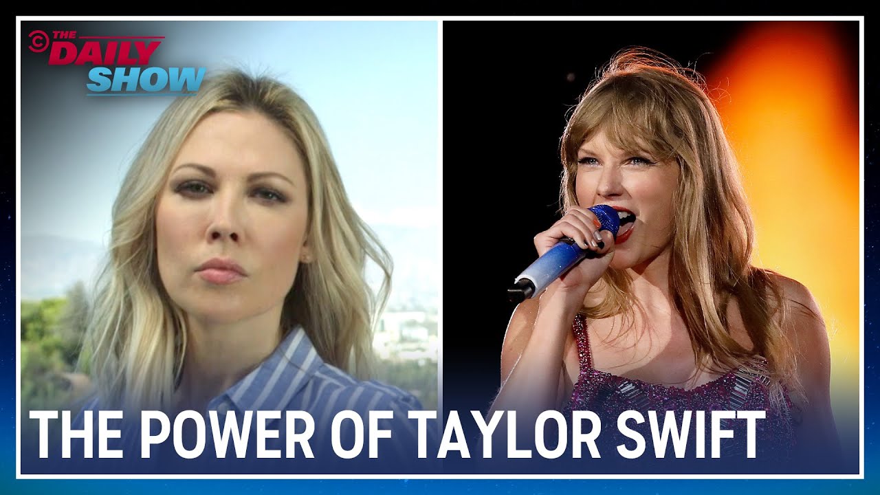 The Power & Politics of Taylor Swift | The Daily Show - The Global Herald