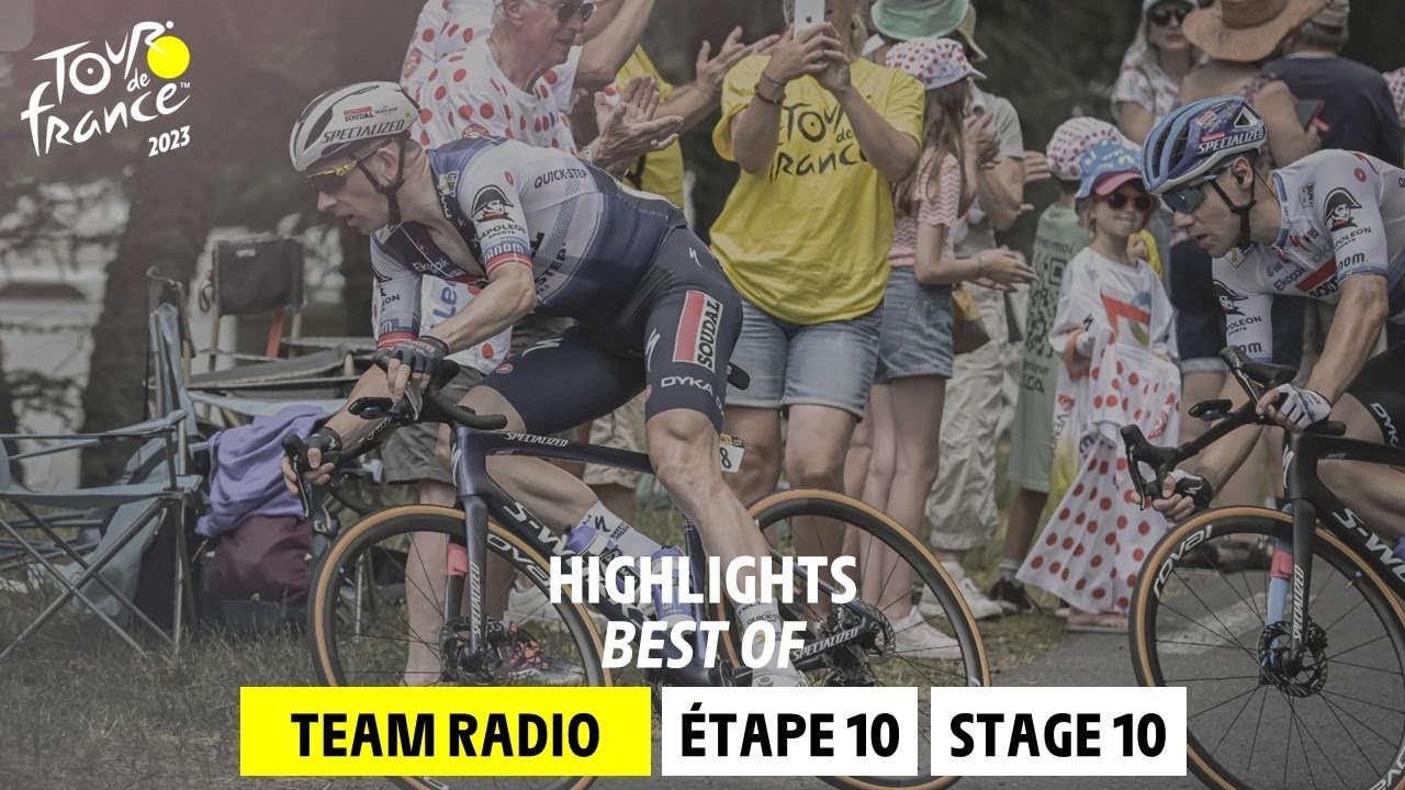 Highlights Team Radio - Stage 10 - Tour de France 2023 - The Global Herald