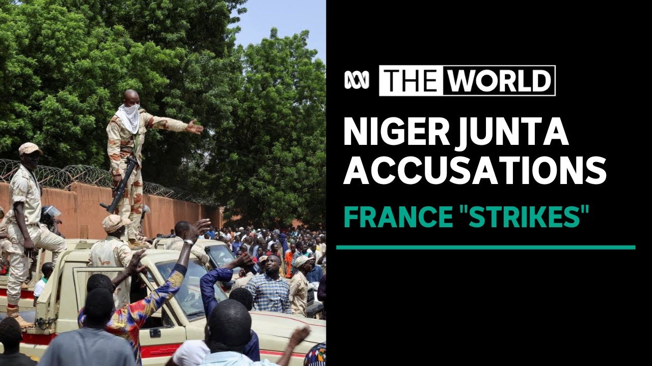 Niger junta says France planning strikes to free ousted president | The ...