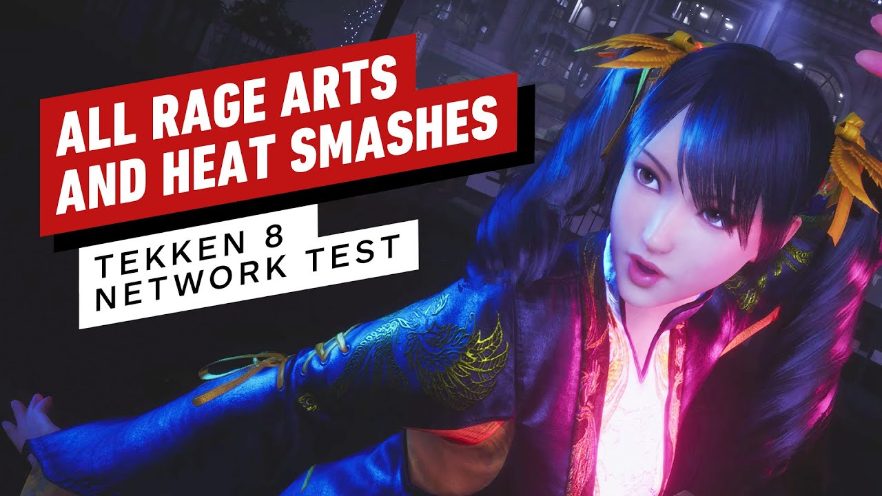 Tekken 8: All Rage Arts and Heat Smashes In Closed Network Test - The ...