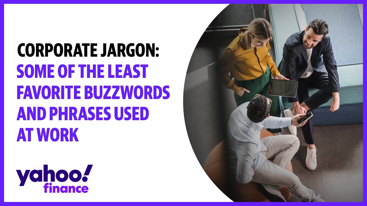 Corporate jargon: Some of the least favorite buzzwords and phrases used ...
