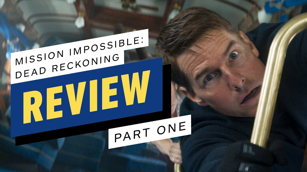 Mission: Impossible - Dead Reckoning Part One Review - The Global Herald