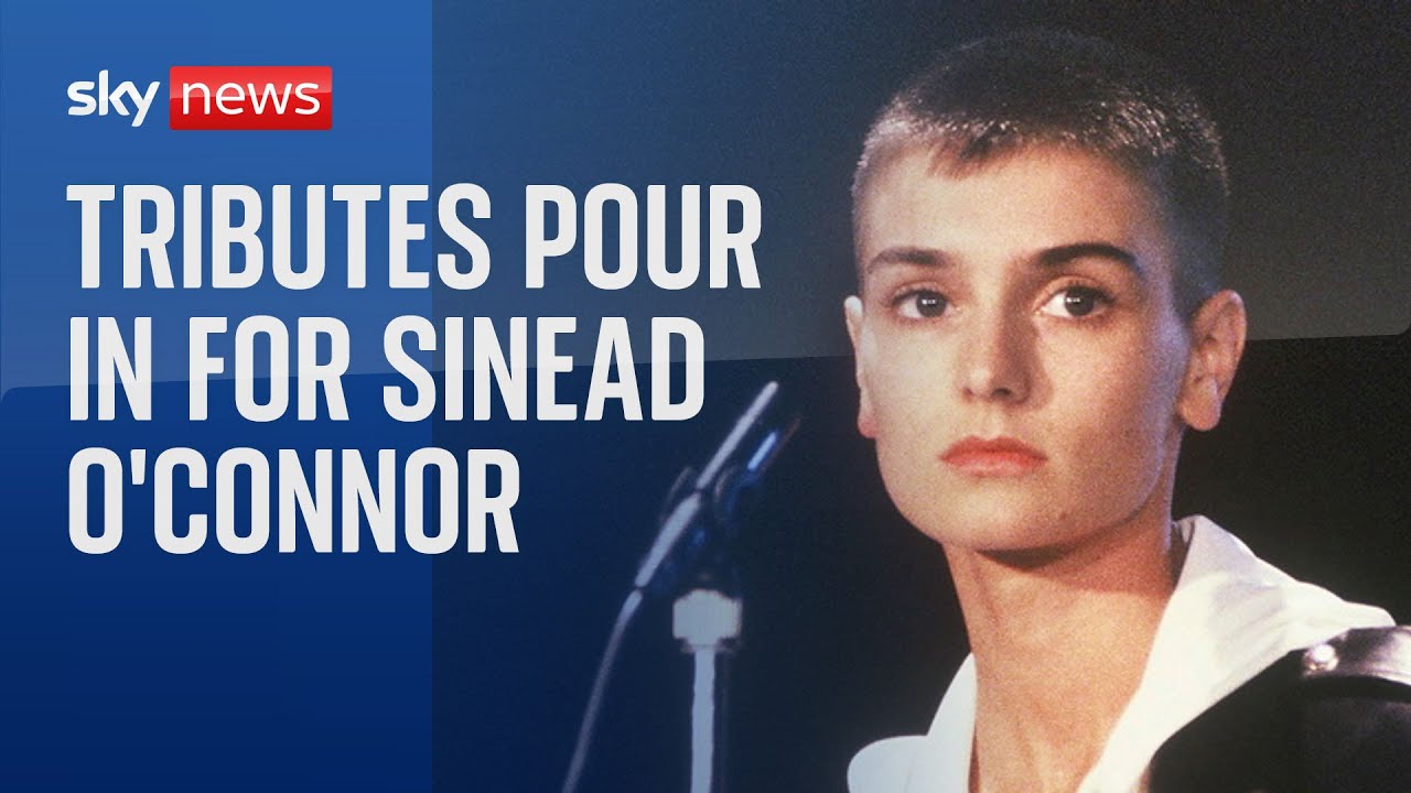 Sinead O'Connor: Tributes pour in for the Irish singer - The Global Herald