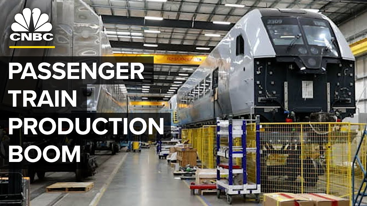 Why Passenger Train Manufacturing Is Booming In The U.S - The Global Herald