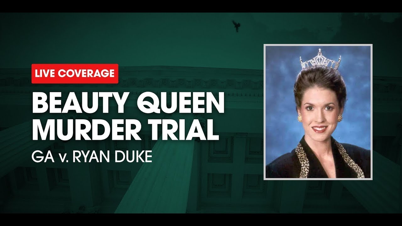 WATCH LIVE: Beauty Queen Murder — GA v. Bo Dukes and Ryan Duke ...