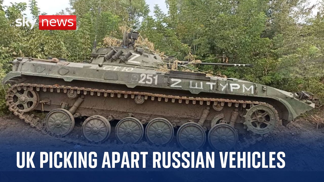 UK picking apart Russian army vehicles captured in Ukraine to learn ...