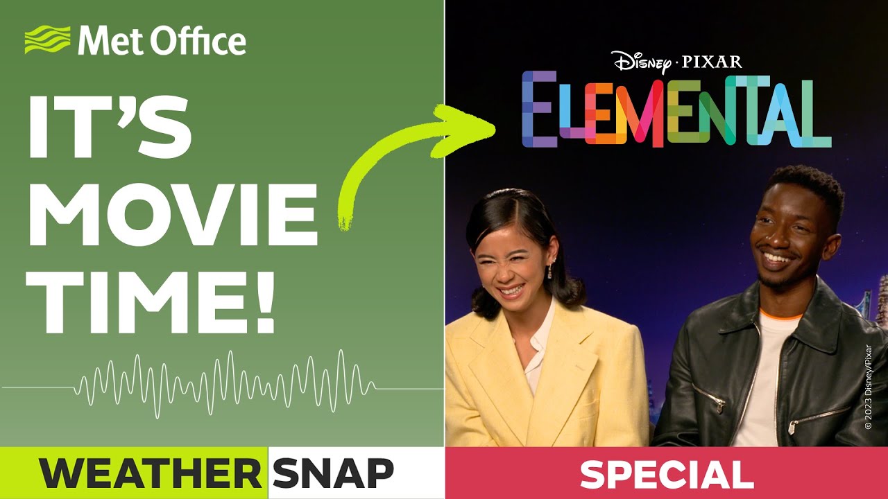 Are you ready for the Elements? – Weather Snap Special podcast – Met ...