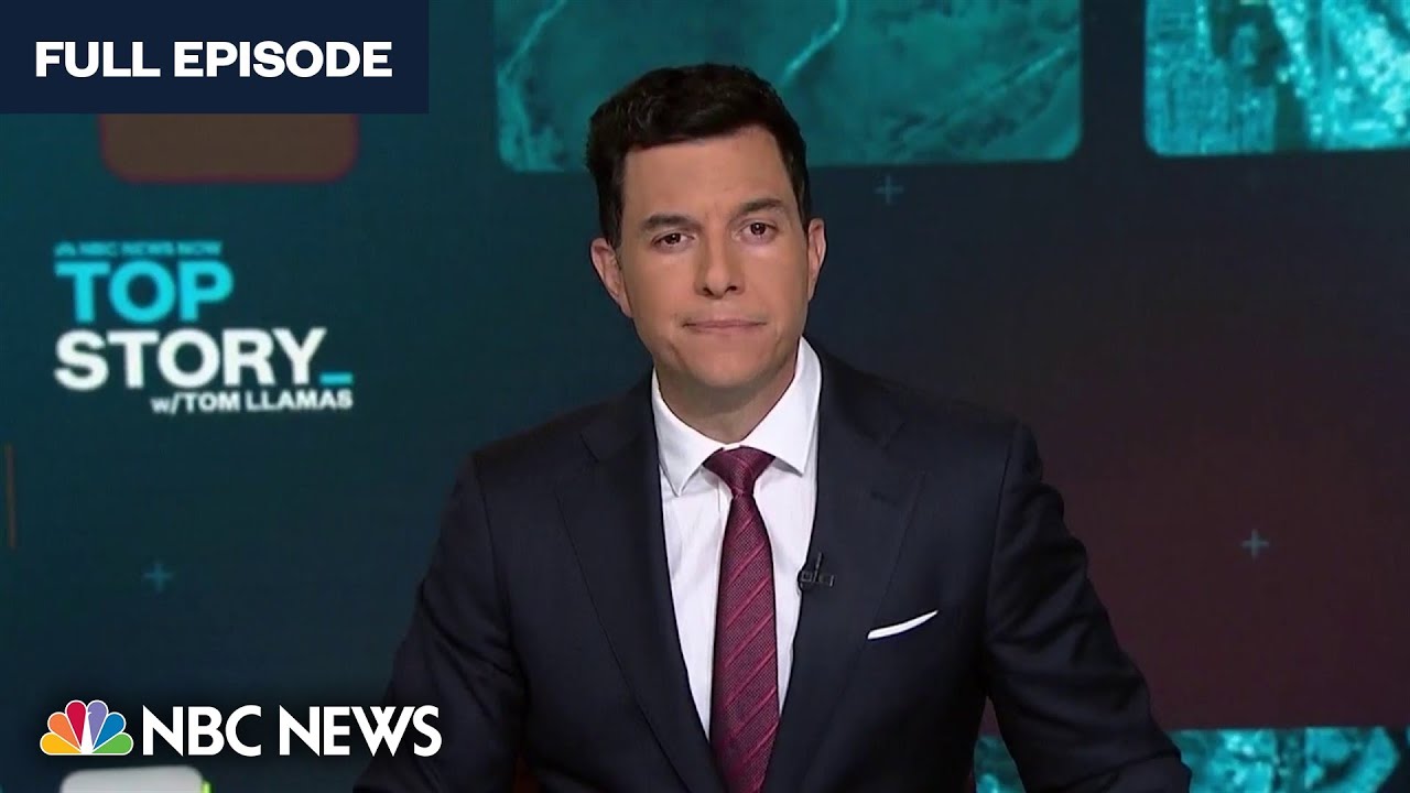 Top Story with Tom Llamas - July 6 | NBC News NOW - The Global Herald