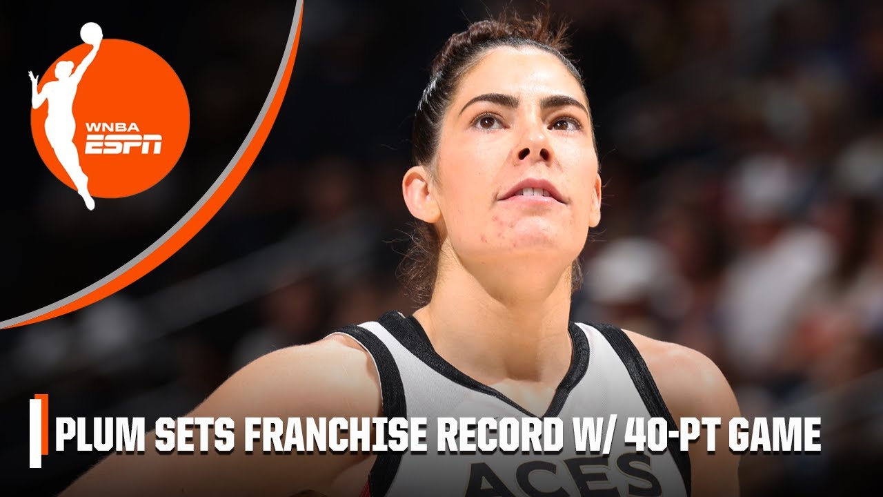 Kelsey Plum scores career-high 40 PTS in Aces’ blowout win vs. Lynx ...