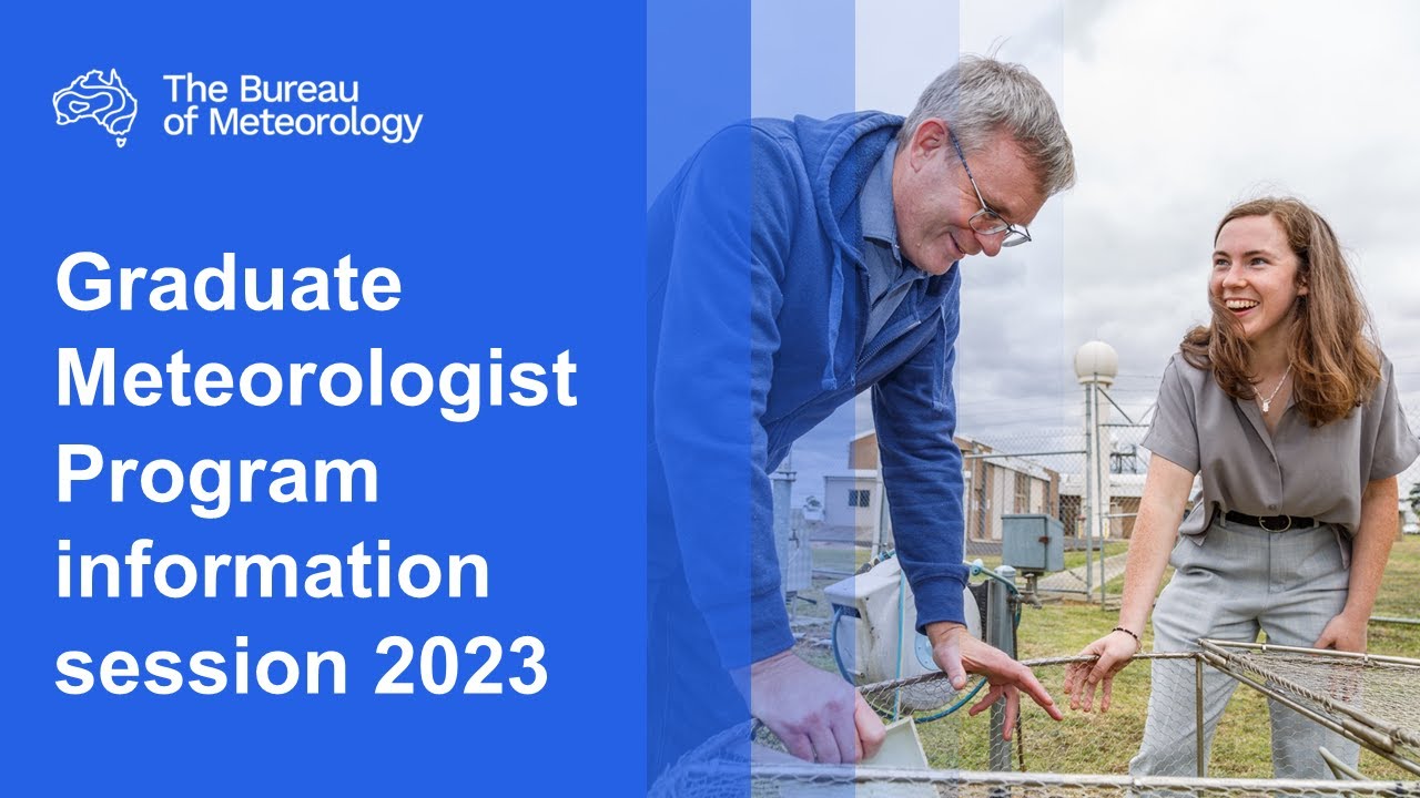 Australia Weather: BOM Webinars - Graduate Meteorologist Program 2023 ...