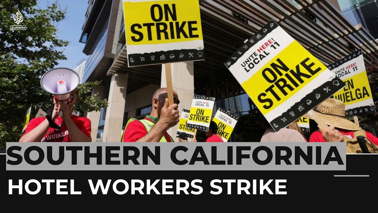 US: South California hotel workers strike for better pay, housing - The ...