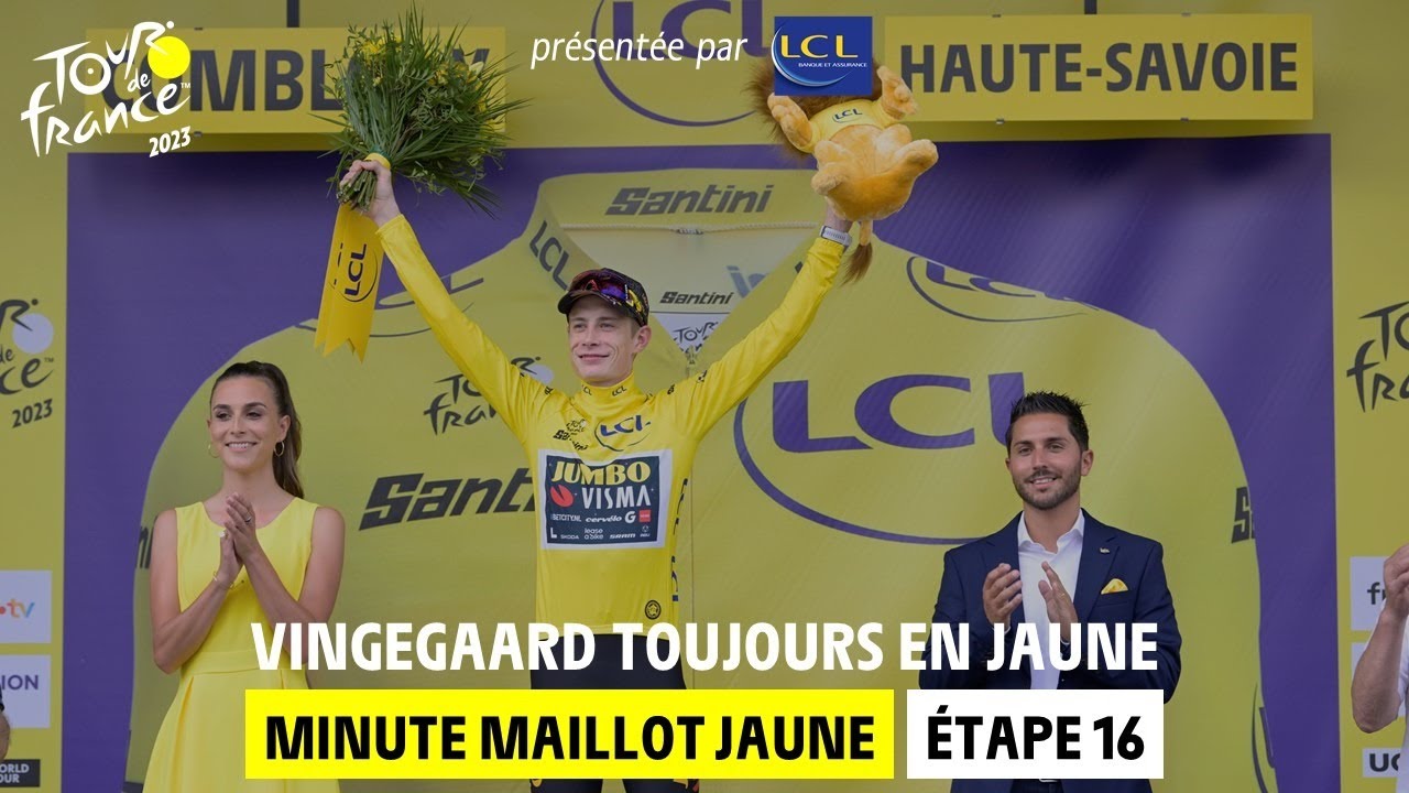 LCL Yellow Jersey Minute - Stage 16 - Tour de France 2023 - The Global ...