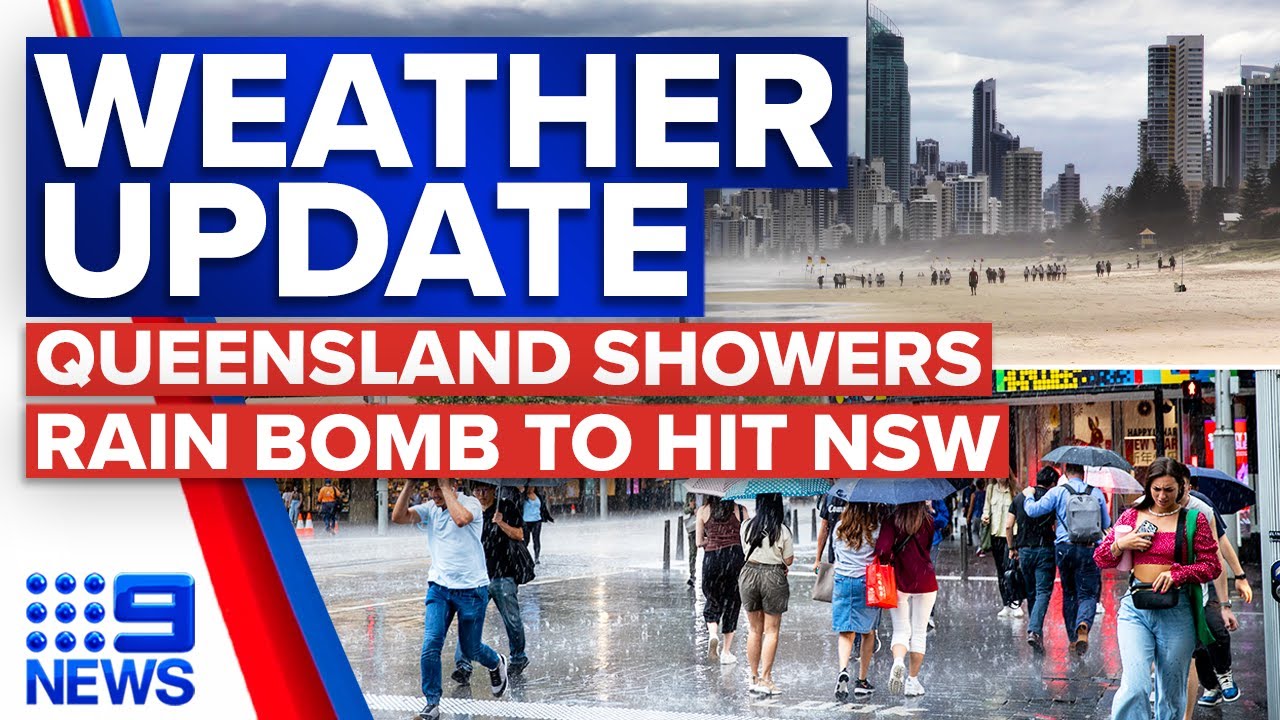 Queensland and NSW brace as ‘unseasonable’ rain event sweeps east | 9 ...