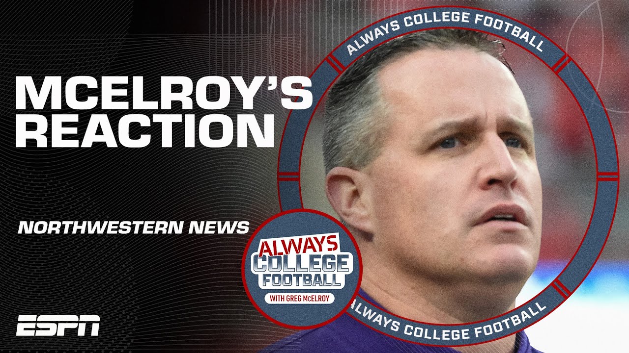 Always College Football - Reaction to Northwestern Firing Pat ...