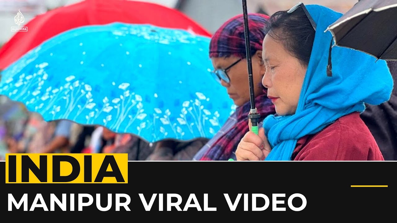 Outrage in India over video of Manipur women paraded naked, raped - The ...