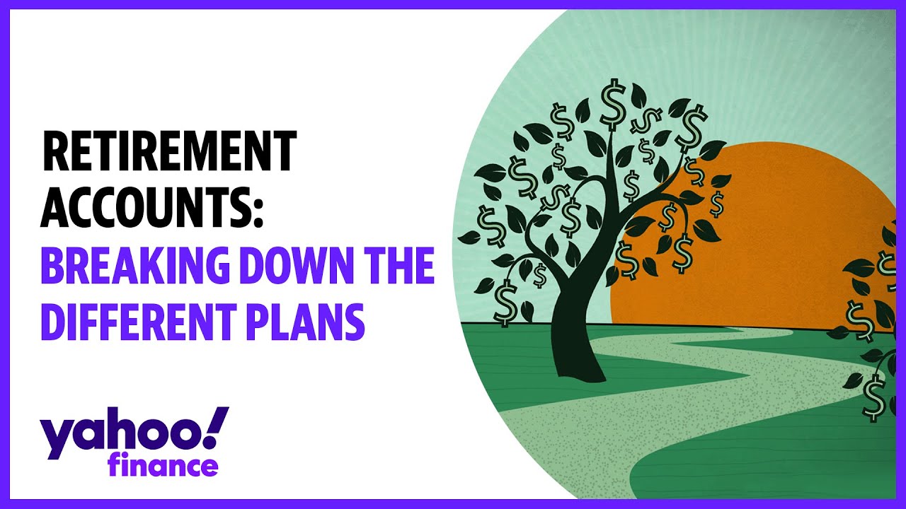 Retirement accounts: Breaking down the different plans - The Global Herald