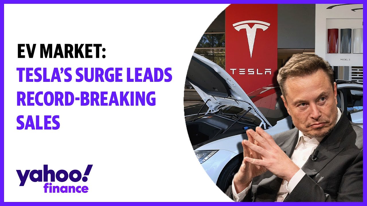 EV market: Tesla's surge leads record-breaking sales - The Global Herald