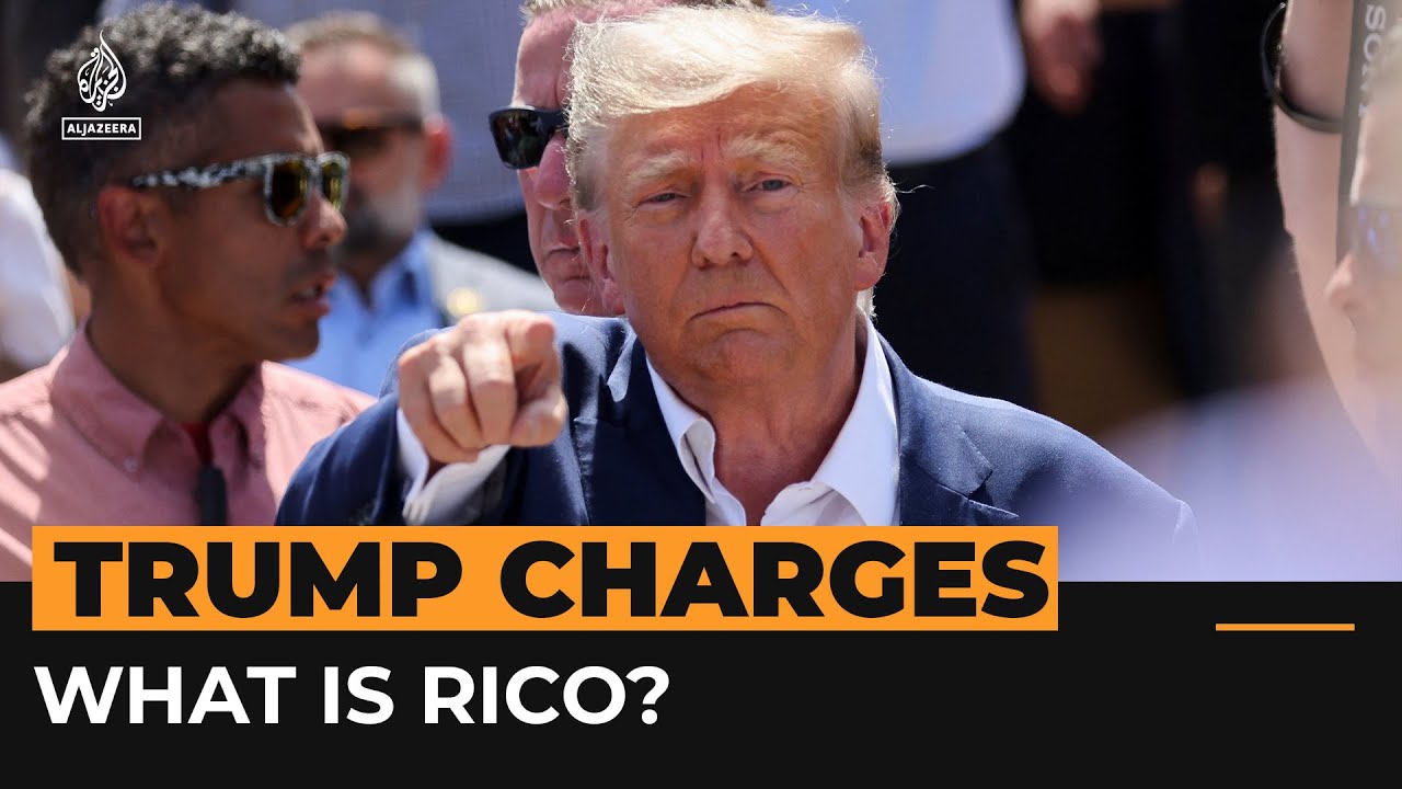 What is RICO, the anti-mafia law being used against Trump? | Al Jazeera ...
