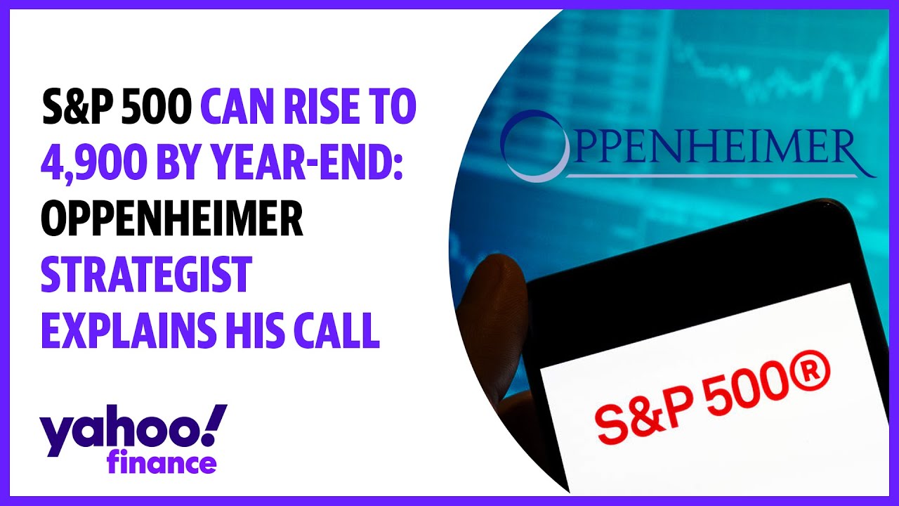 S&P 500 can rise to 4,900 by year-end: Oppenheimer strategist explains his call - The Global Herald