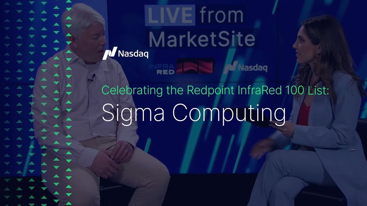 Celebrating the Redpoint InfraRed 100 List | Live from MarketSite: Sigma Computing - The Global ...
