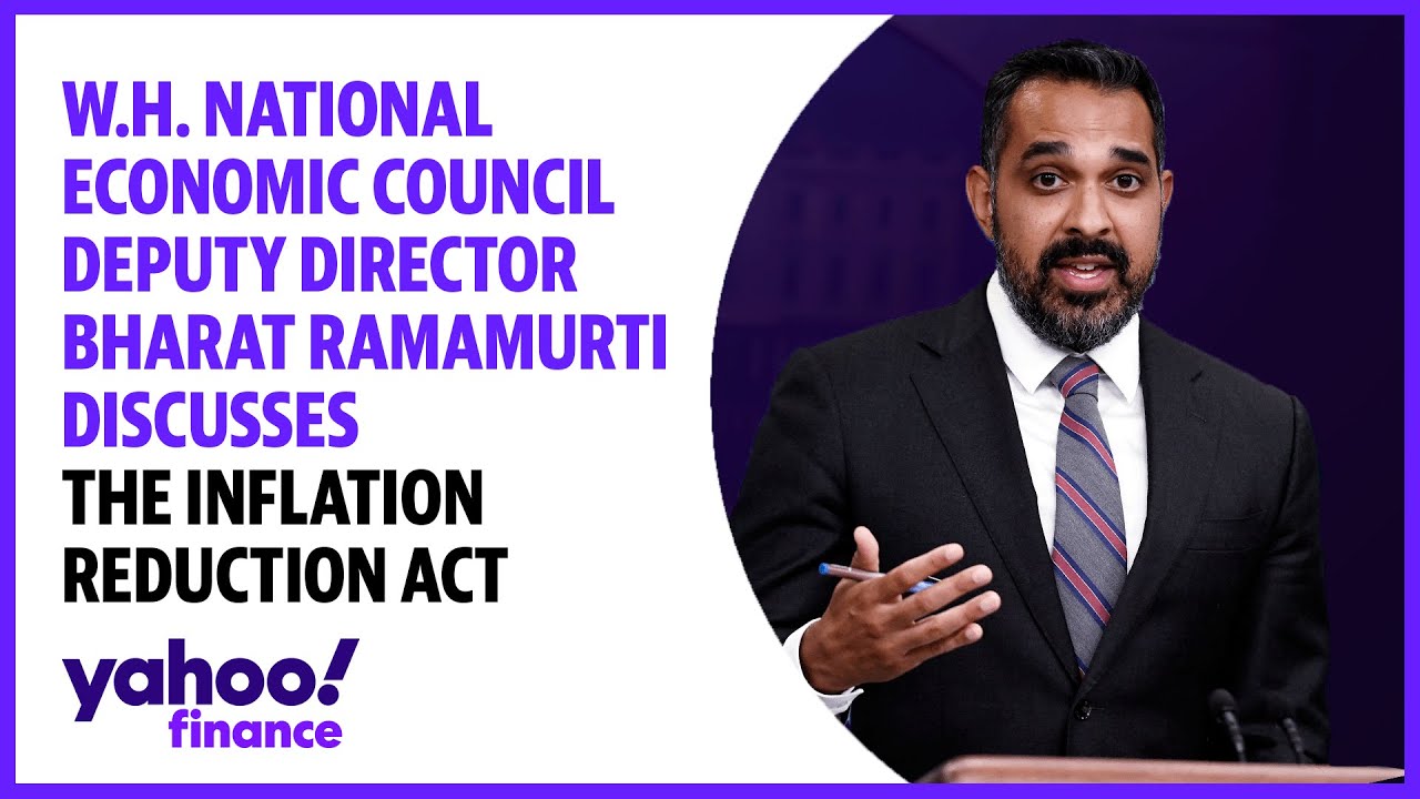 Appreciation for Inflation Reduction Act will grow over time: White ...