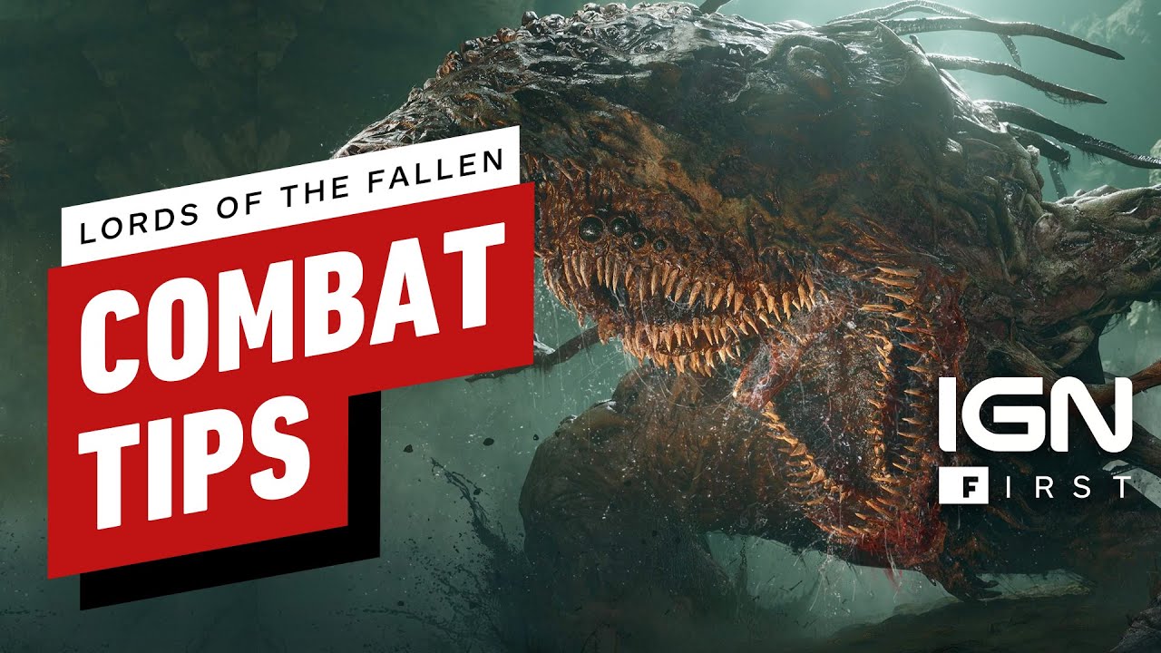 Lords of the Fallen: 8 Combat Tips from the Developers – IGN First ...