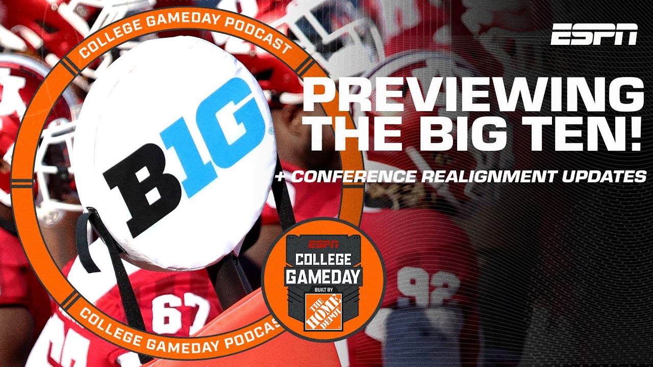 Previewing the Big Ten + updates on conference realignment | College ...