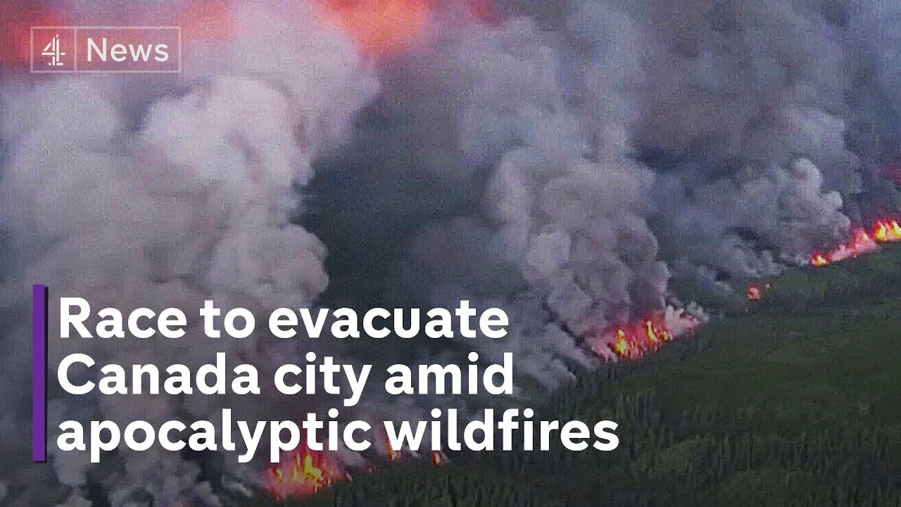 Canada wildfires: Thousands flee city in 'apocalyptic' scenes - The ...