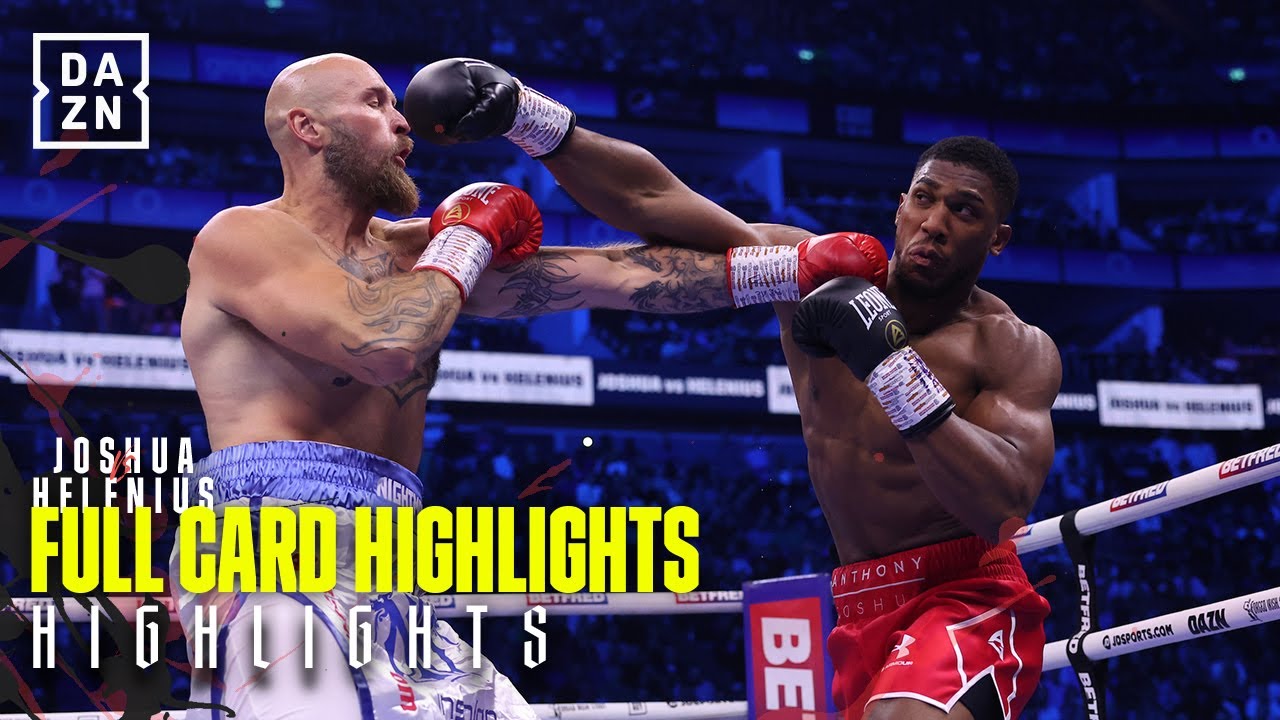 Anthony Joshua vs. Robert Helenius | FULL CARD HIGHLIGHTS - The Global ...
