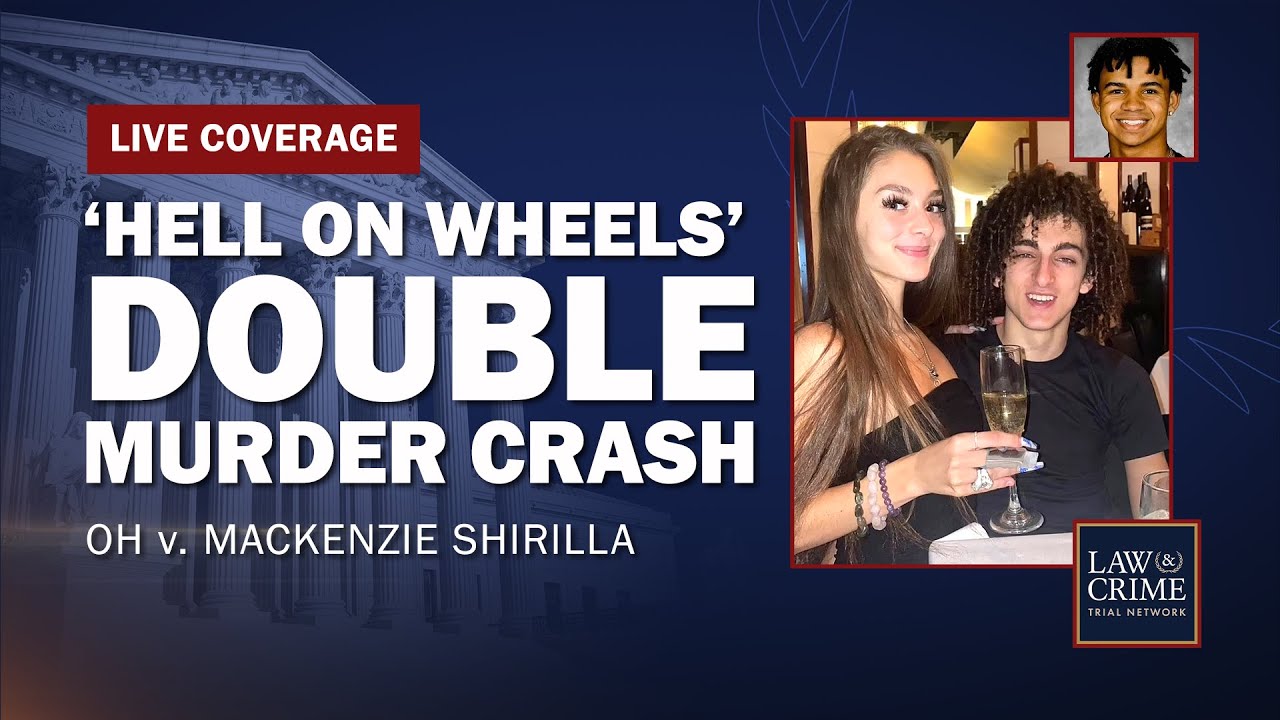 WATCH LIVE: ‘Hell On Wheels’ Double Murder Crash — OH v. Mackenzie ...