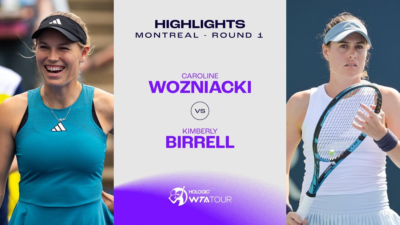 Caroline Wozniacki vs. Kimberly Birrell | 2023 Montreal Round 1 | WTA ...