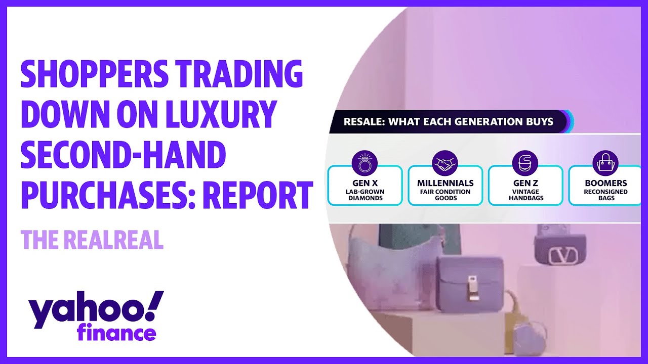 Luxury brands for less: Shoppers trade down with high-end second-hand ...