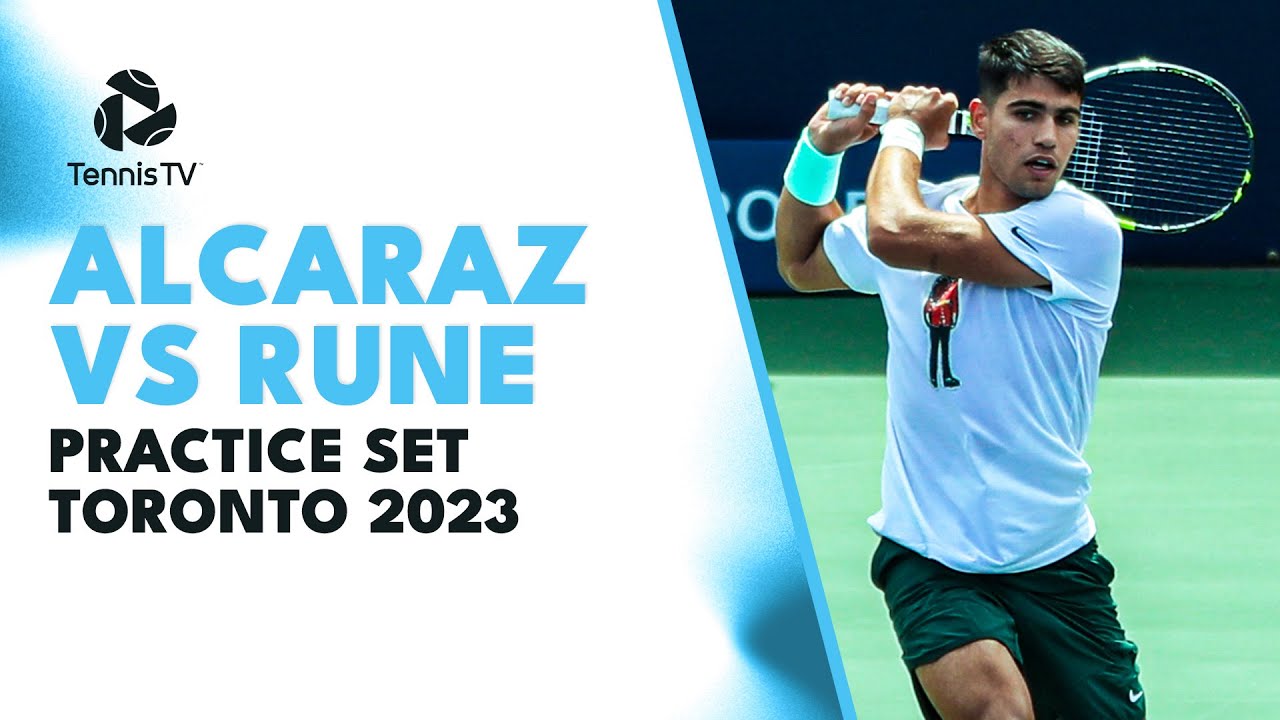 Carlos Alcaraz vs Holger Rune ENTERTAINING Court-Level Practice Set | Toronto 2023 - The Global ...