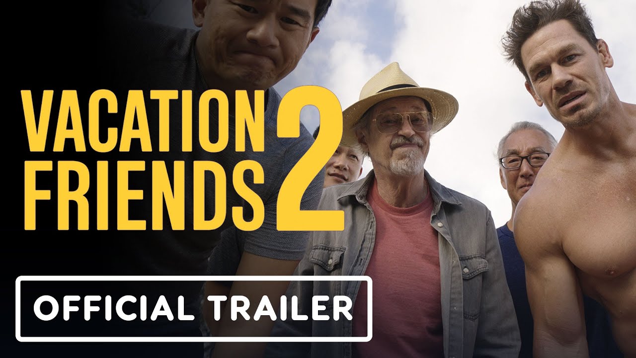 Vacation Friends 2 - Official Trailer (2023) John Cena, Lil Rel Howery ...