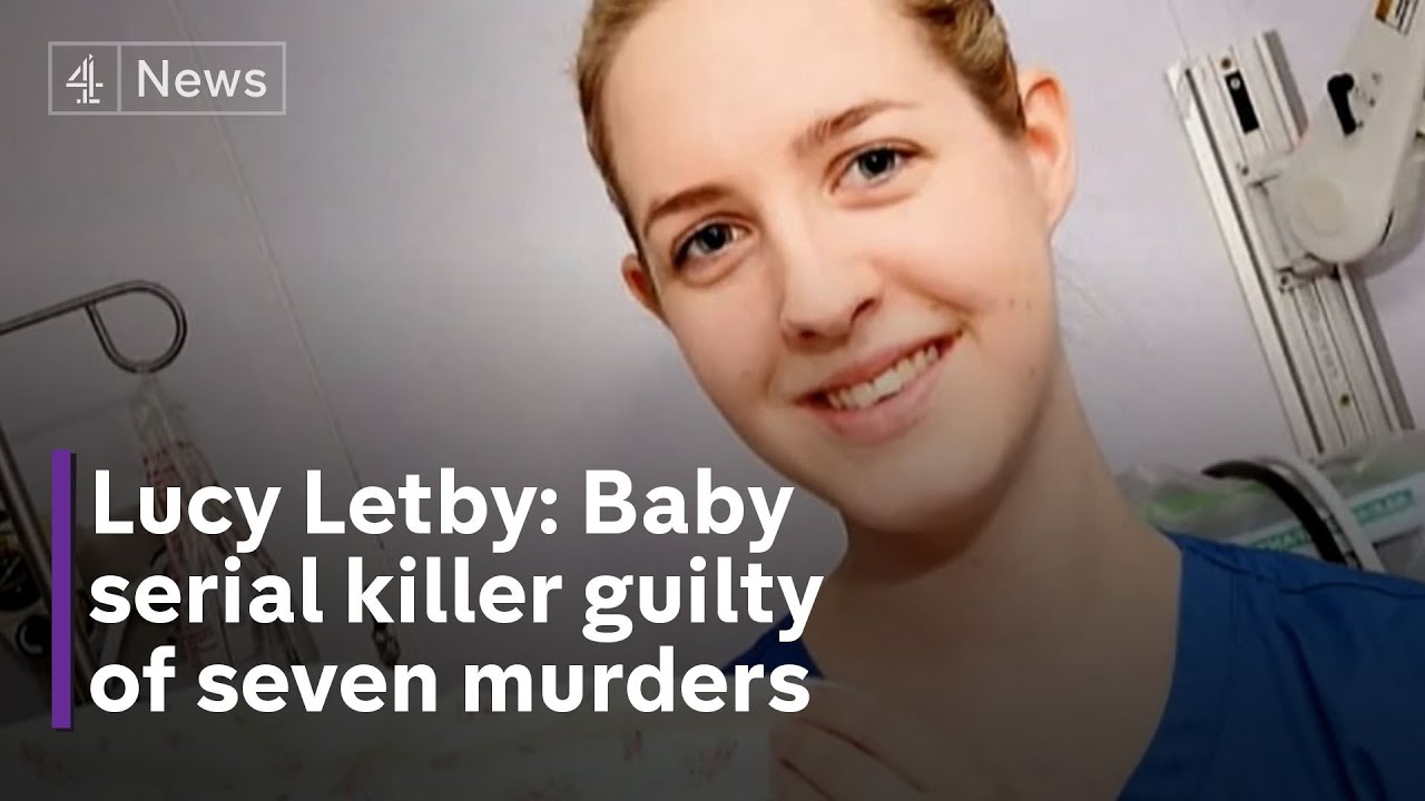Lucy Letby: the full story of the serial killer nurse - The Global Herald
