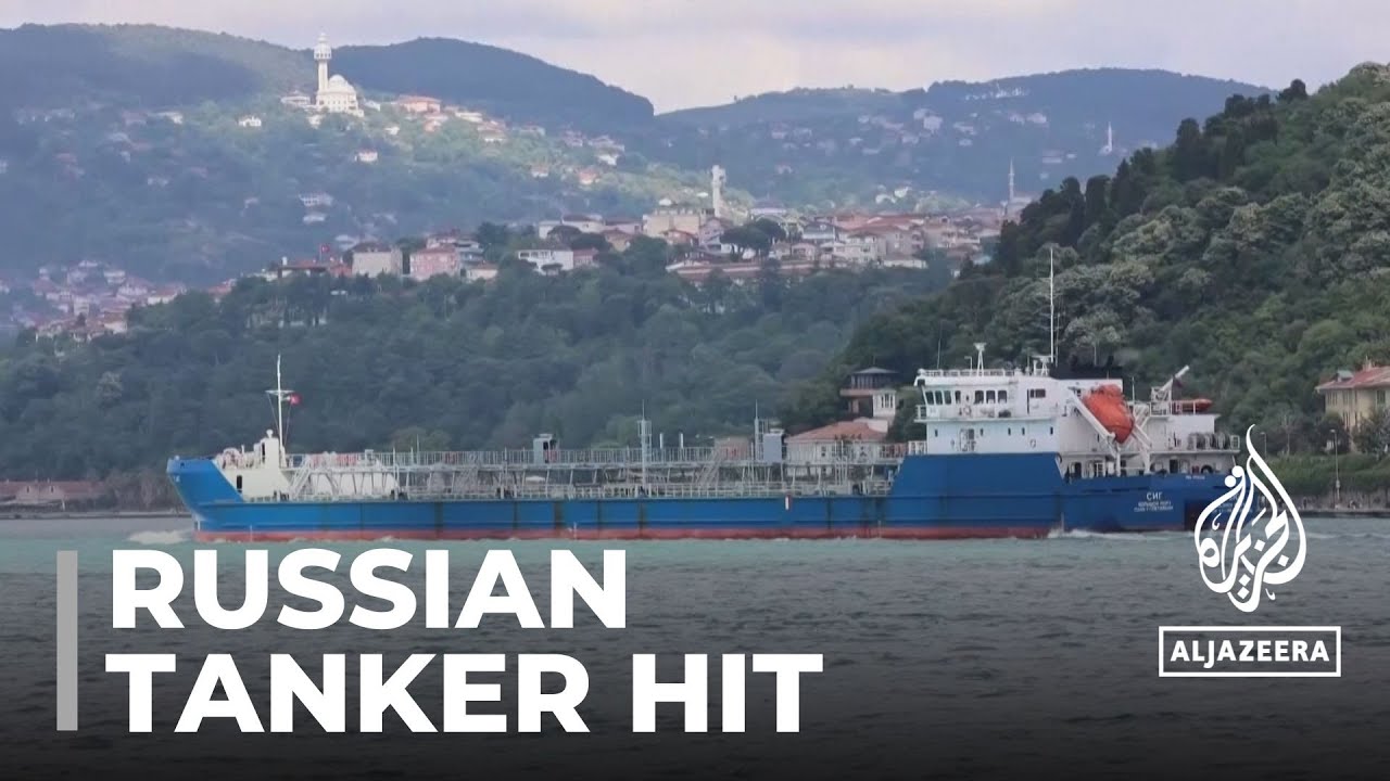 Russian tanker hit: Kyiv says drone 'special operations' are legal ...