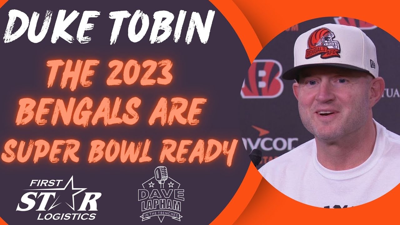 Bengals Director of Player Personnel Duke Tobin | The 2023 Bengals Are ...