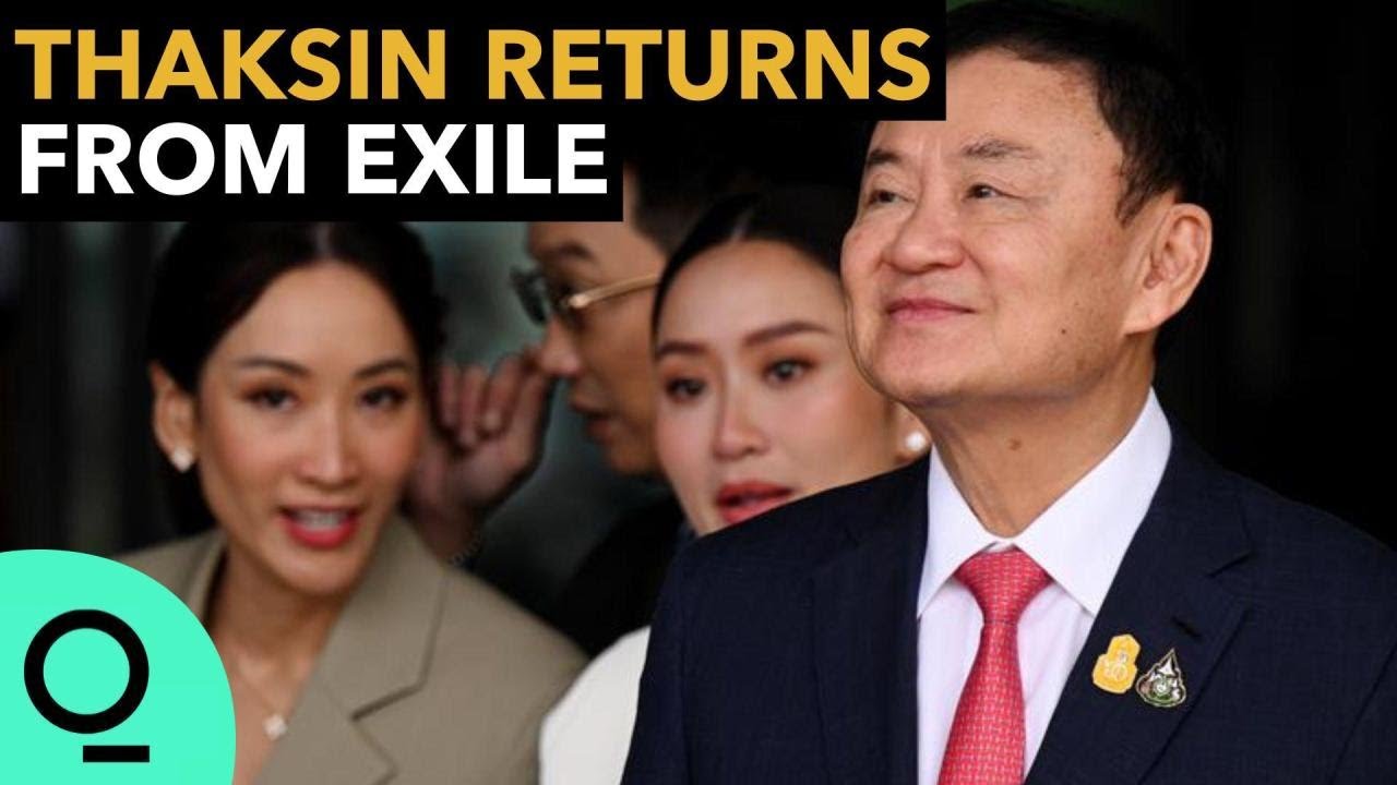 Thaksin Returns From Exile After Deal With Former Thai Enemies - The Global Herald