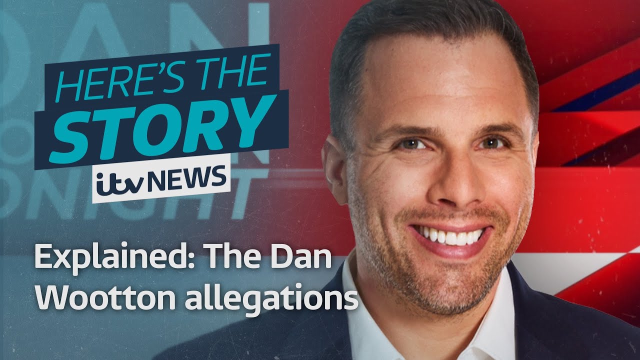 The Dan Wootton allegations explained | ITV News - The Global Herald