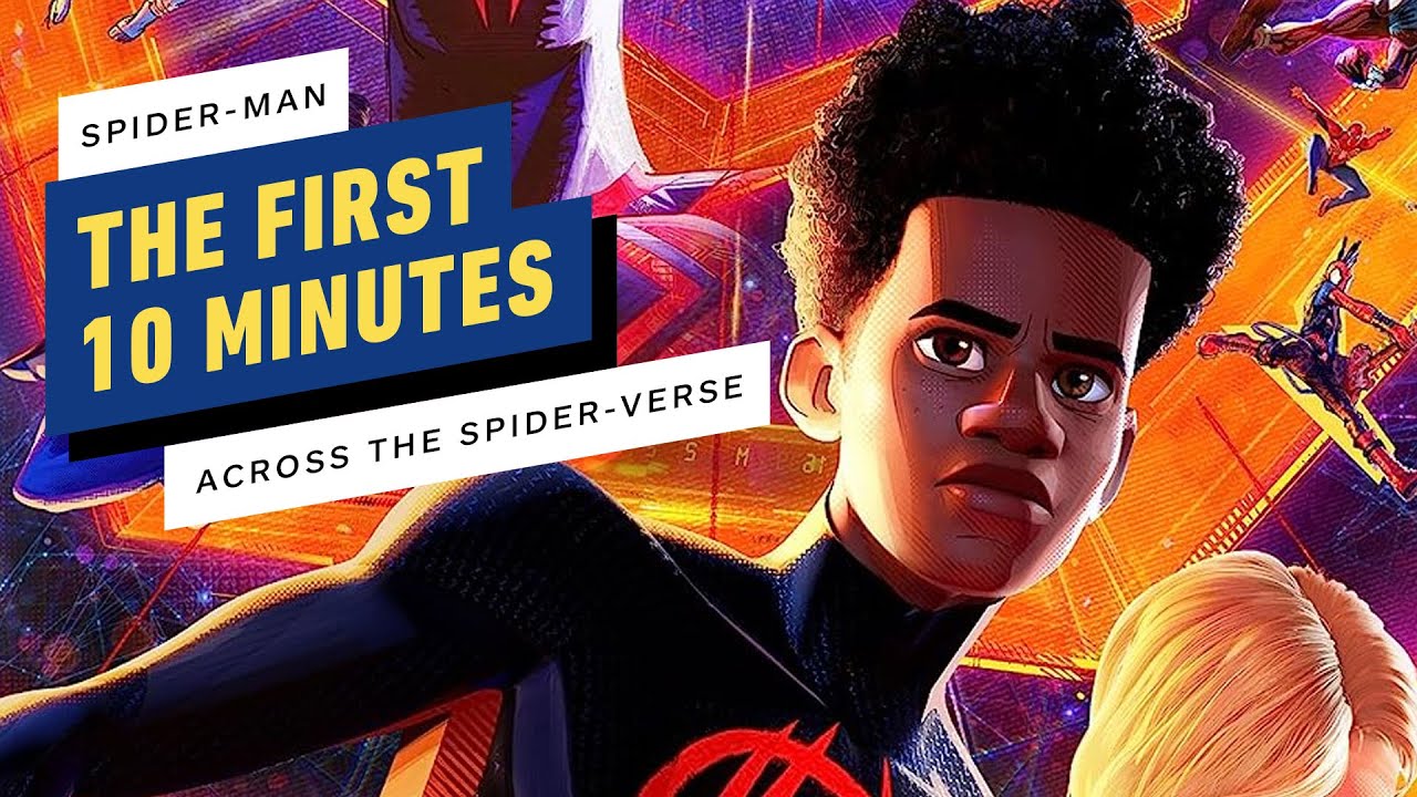 Spider-Man: Across The Spider-Verse: The First 10 Minutes (2023 ...