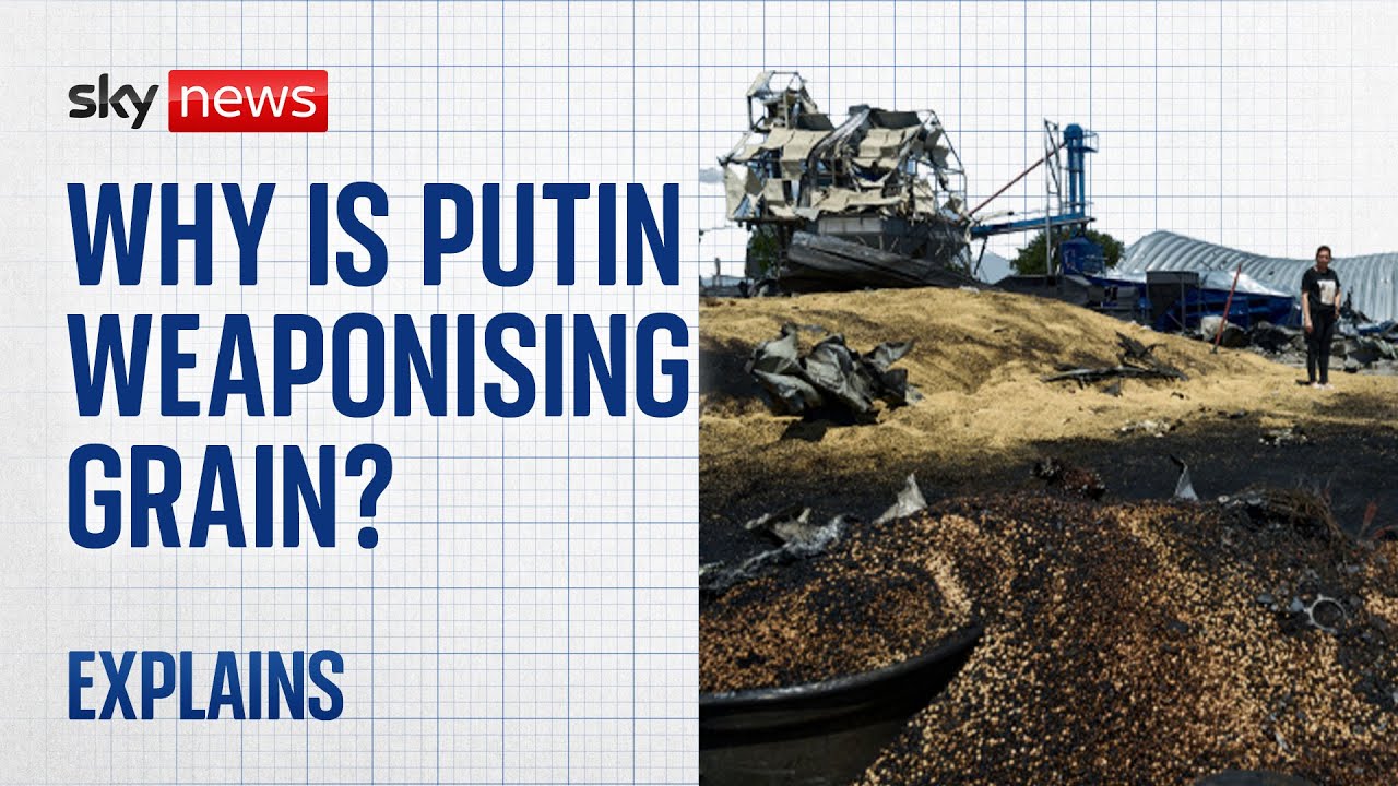 Ukraine War: Why is Putin weaponising grain? - The Global Herald