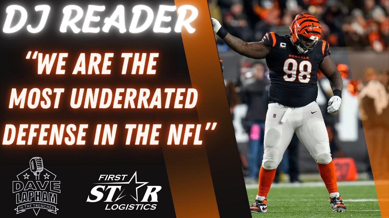 Cincinnati Bengals Stud DT DJ Reader | The Bengals Are The Most ...
