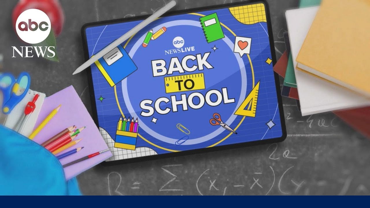 Back to school: ABC News Live shares tips on preparing your kids for a ...