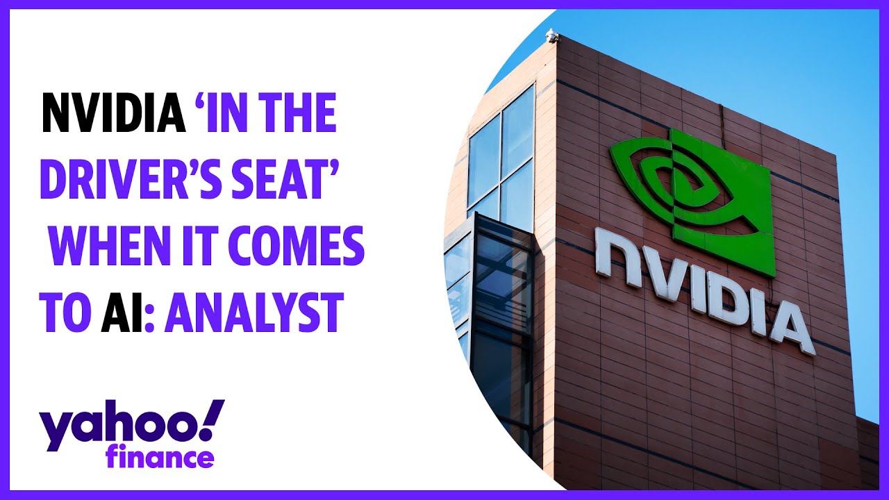 Nvidia 'in the driver's seat' when it comes to AI: Analyst - The Global ...