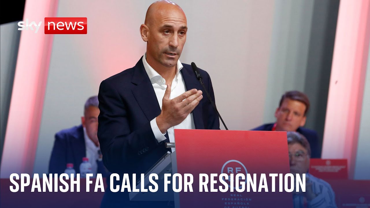 Spain: FA calls for Luis Rubiales to resign - The Global Herald