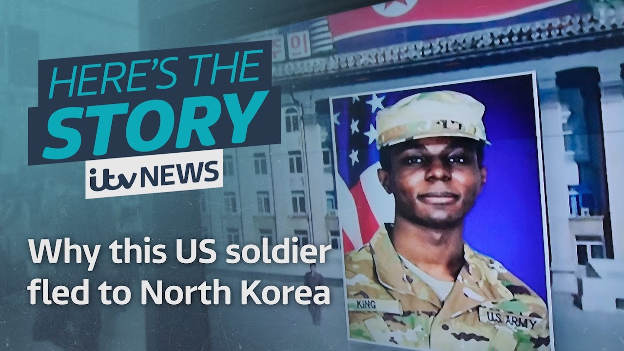 Why did this US soldier flee to North Korea? | ITV News - The Global Herald