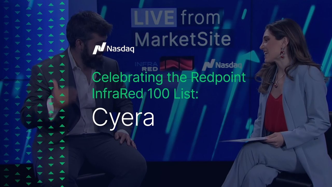 Celebrating the Redpoint InfraRed 100 List | Live from MarketSite: Cyera - The Global Herald